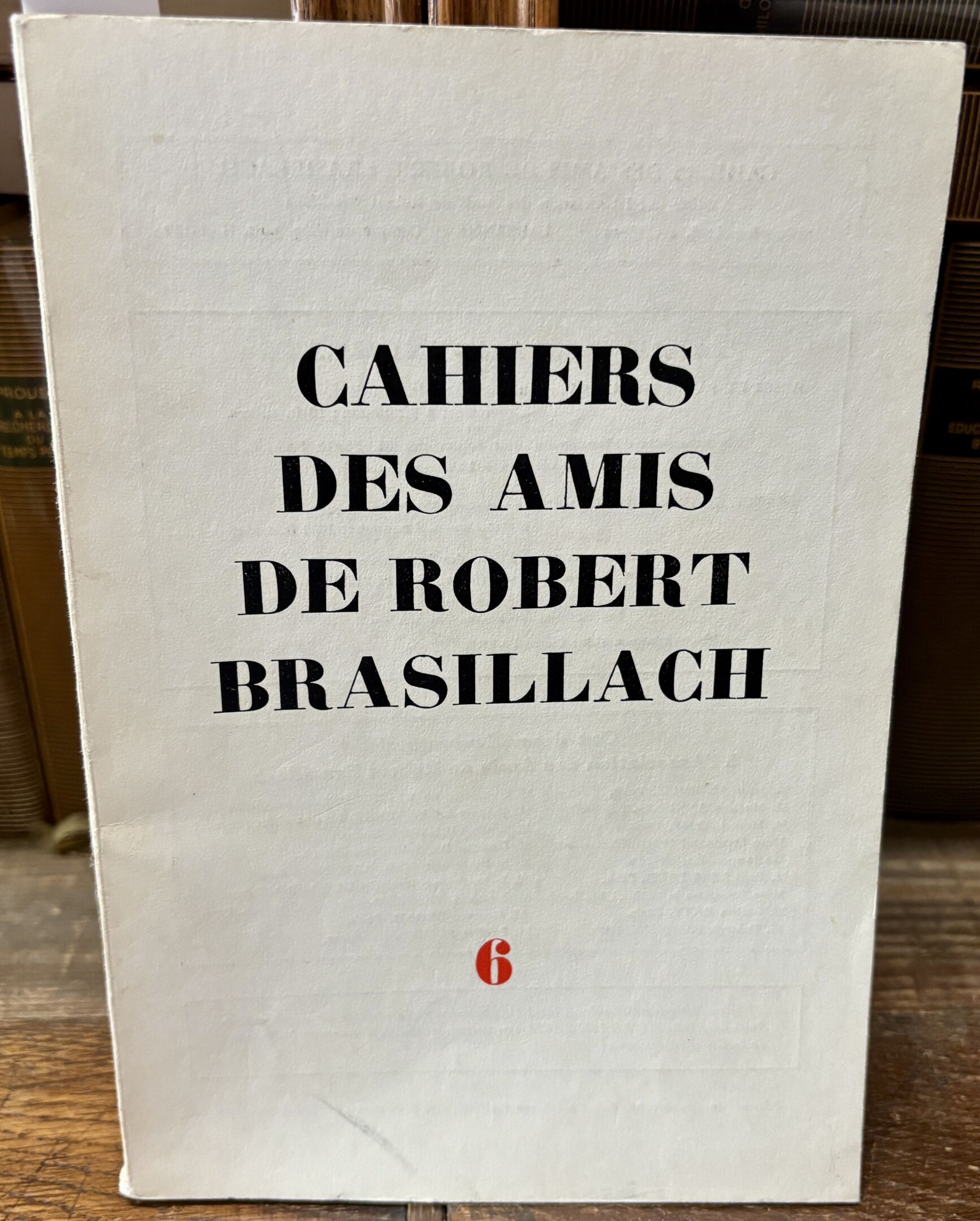 CAHIERS DES AMIS DE ROBERT BRASILLACH. N°... | Livres anciens: enchères